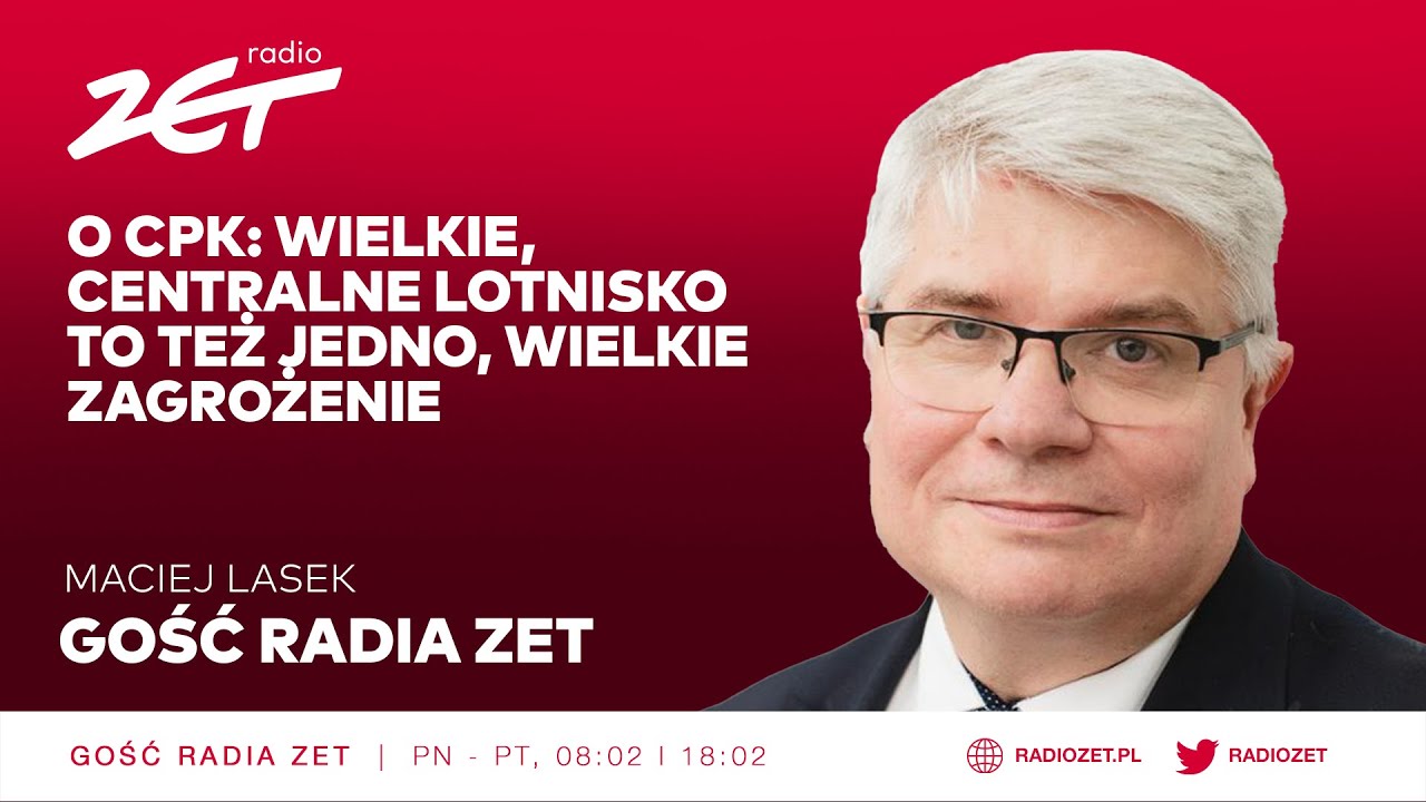 Maciej Lasek o CPK: Wielkie, centralne lotnisko to też jedno, wielkie ...
