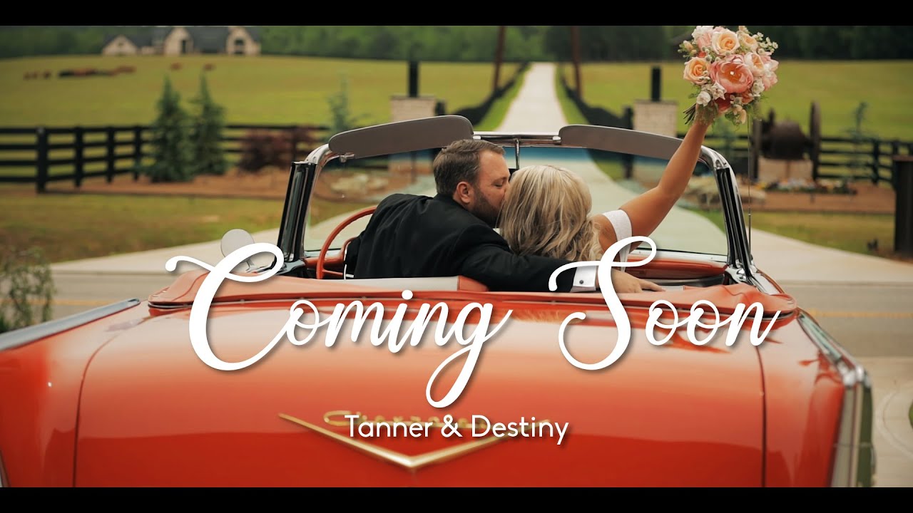 Tanner and Destiny Wedding Trailer - YouTube