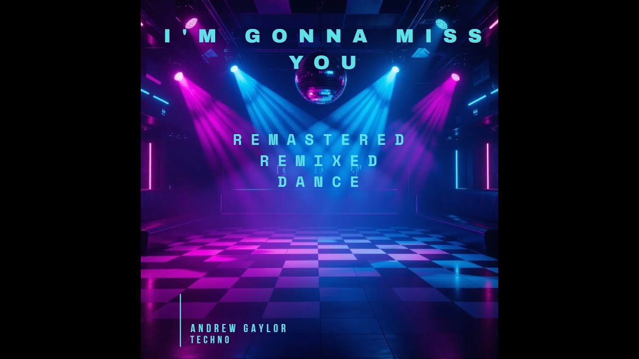 I'm Gonna Miss You (Remastered) Andrew Gaylor - YouTube