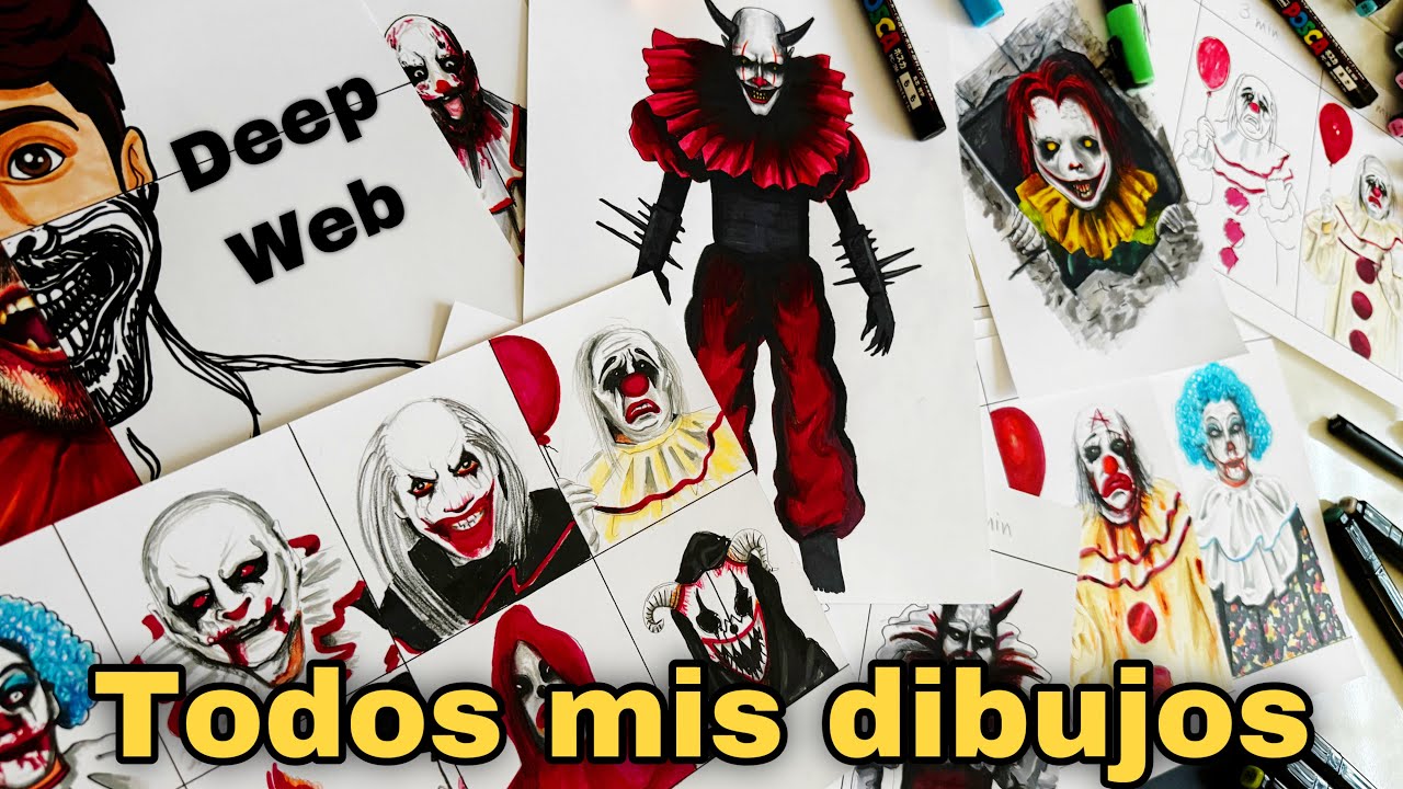 Todos mis Dibujos de los Payasos de la Deep Web #1 | Drawing deep web ...