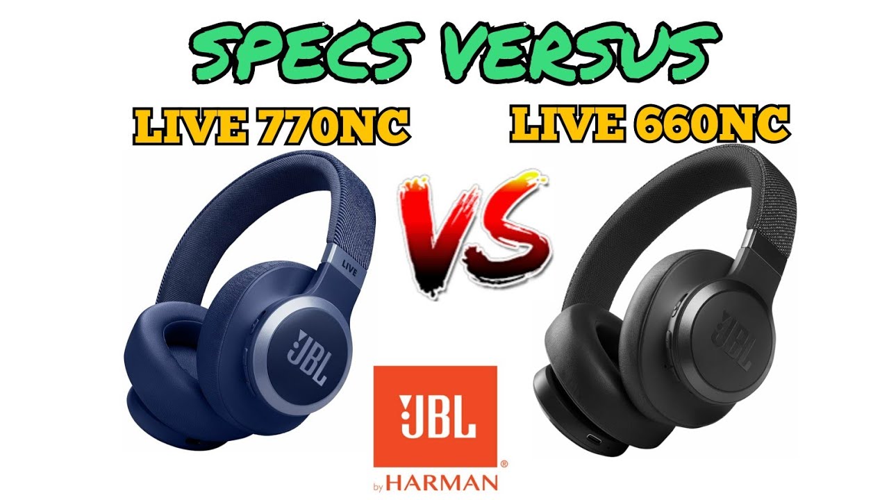 JBL Live 770NC vs. Live 660NC Noise Cancelling Headphones | Specs ...