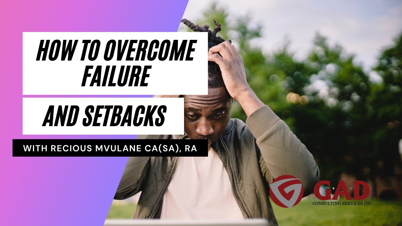 How to overcome failure and setbacks webinar - YouTube