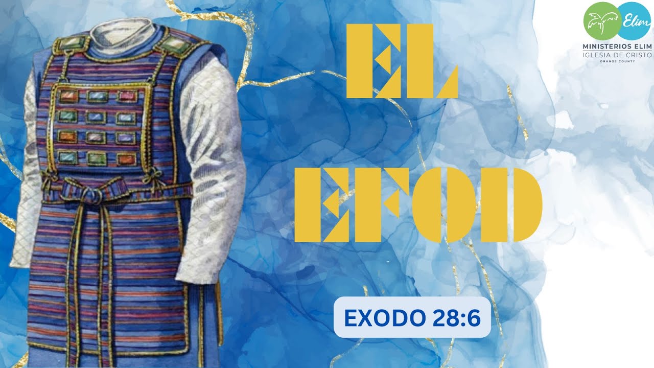 EL EFOD | EXODO 28:6 | PASTOR ENRIQUE CIFUENTES - YouTube