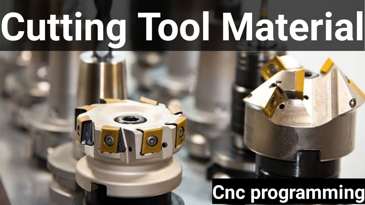 Cutting Tool Material | Types of Cutting Materials | Cnc Machine ...