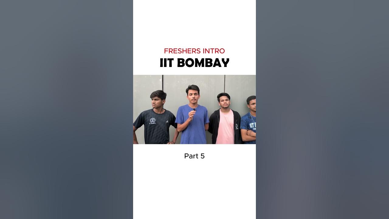 Freshers intro IIT BOMBAY Part -5 😂 #iit #iitbombay #shorts #trending #explore #collegelife ...