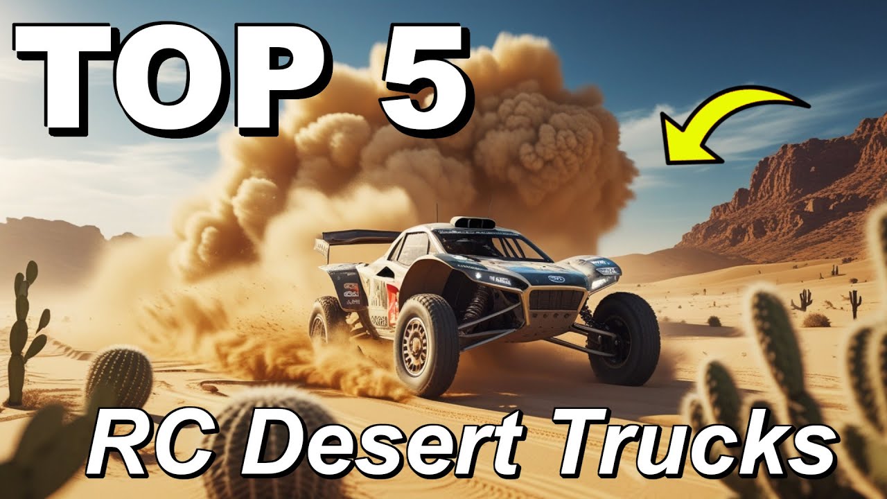 Top 5 Ultimate RC Desert Trucks 2025 – Power, Speed & Sand Action ...