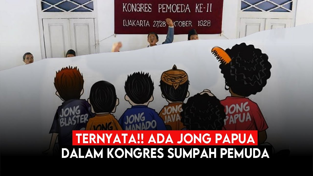 JONG PAPUA PADA SUMPAH PEMUDA - YouTube