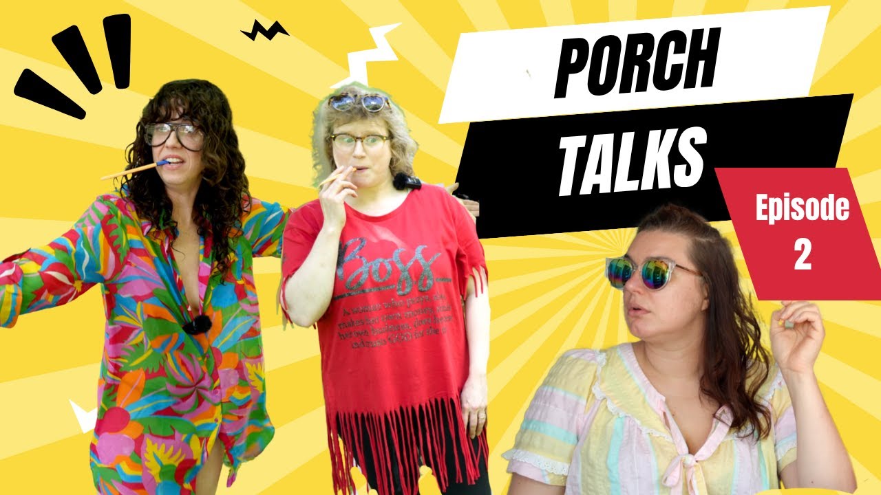 Porch Talks: Episode 2 - YouTube