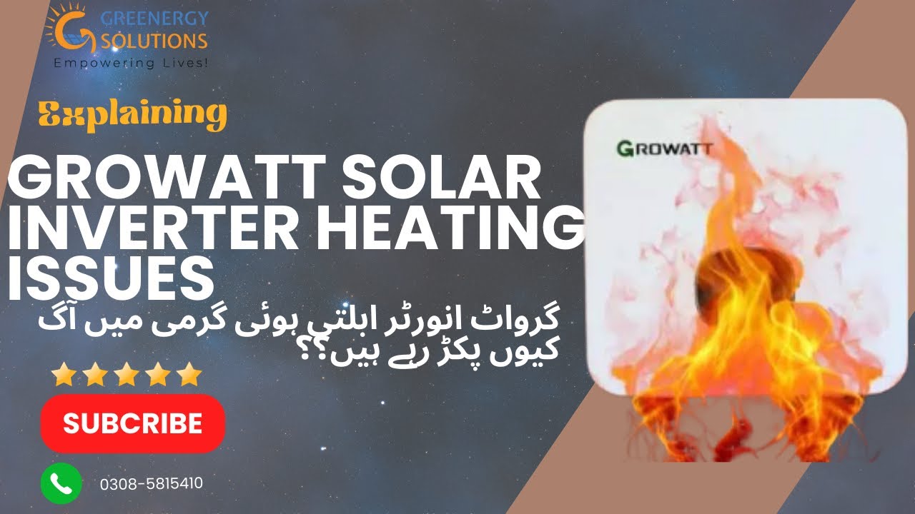 Growatt Solar Inverter Heating Issues | Temperature Issues | Faults ...