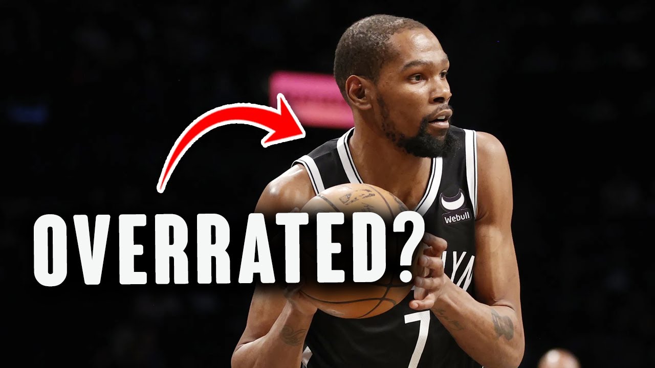 Why Kevin Durant Is The Most Overrated NBA Player Ever - YouTube