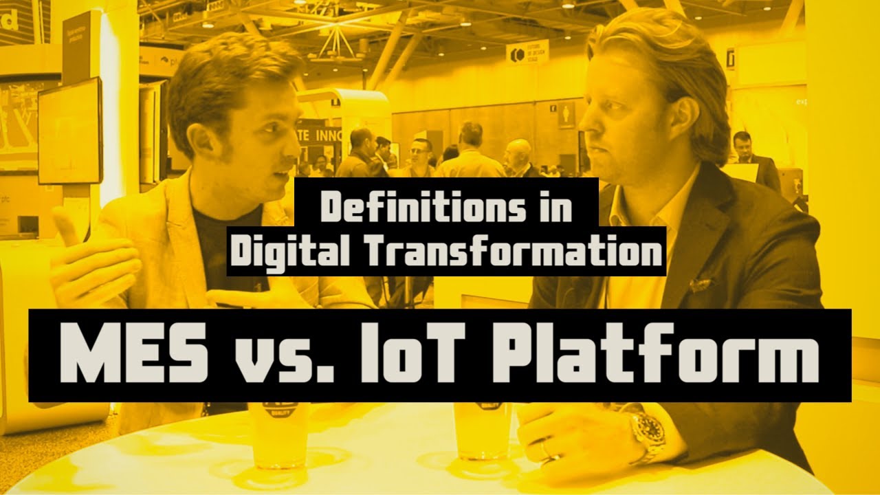 What’s the Difference between an MES and an ‘IoT Platform’? - YouTube