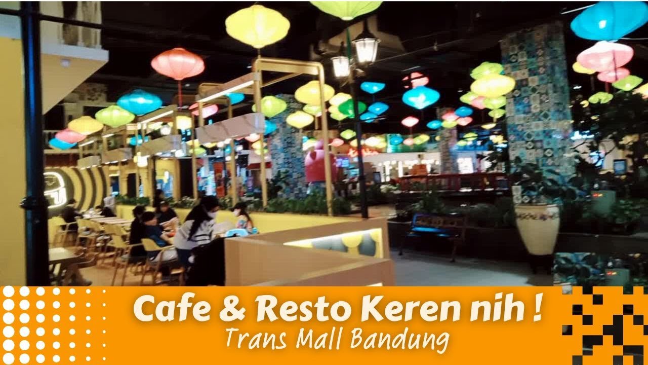 CAFE DAN RESTO KEREN II TRANS MALL BANDUNG - YouTube