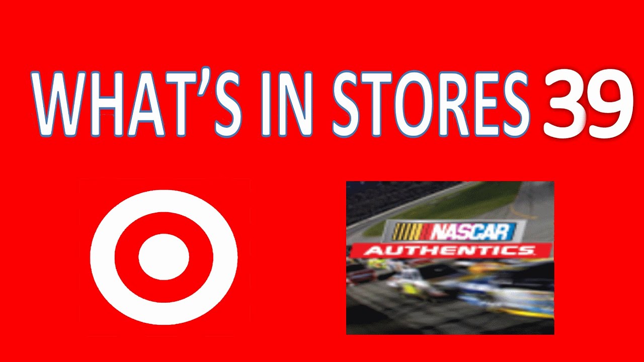 What's In Stores #39 Target NASCAR Authentics Wave 5 Hunt 2016 - YouTube