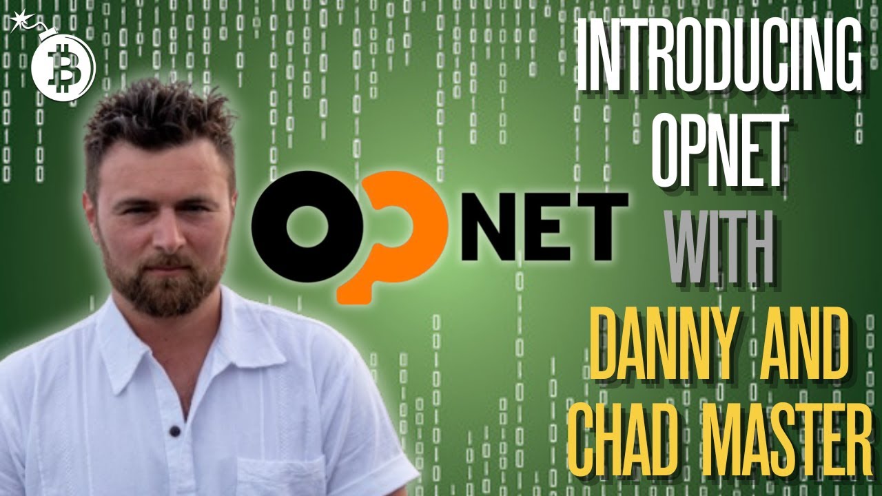 Introducing OP_NET with Danny and Chad Master - YouTube