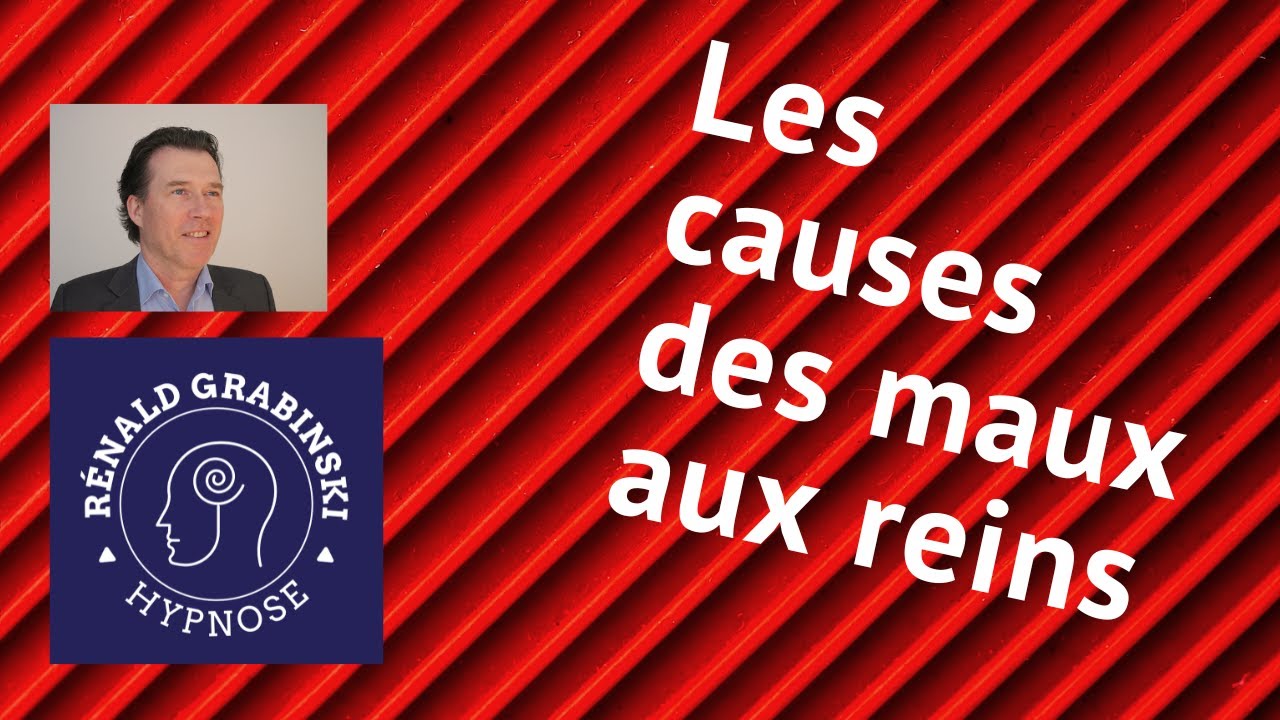 Les causes des maux aux reins - YouTube