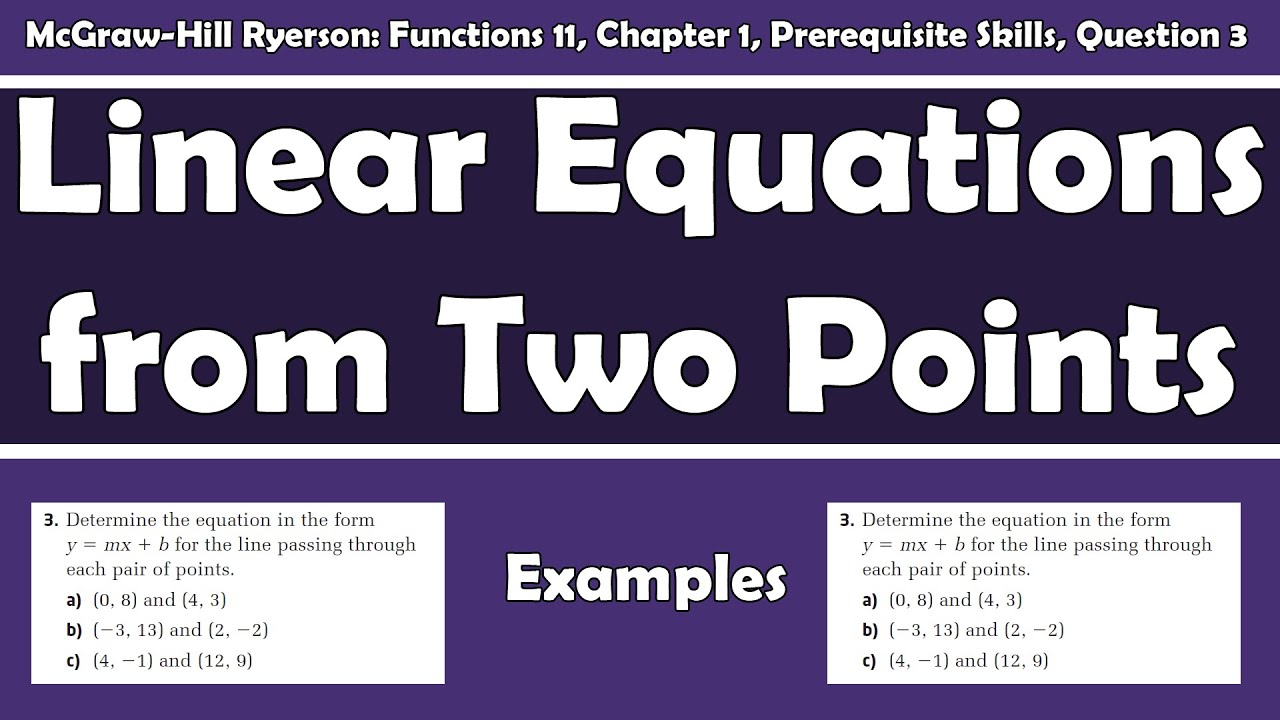 Linear Equation from Two Points +Examples (Functions 11, Chapter 1 ...