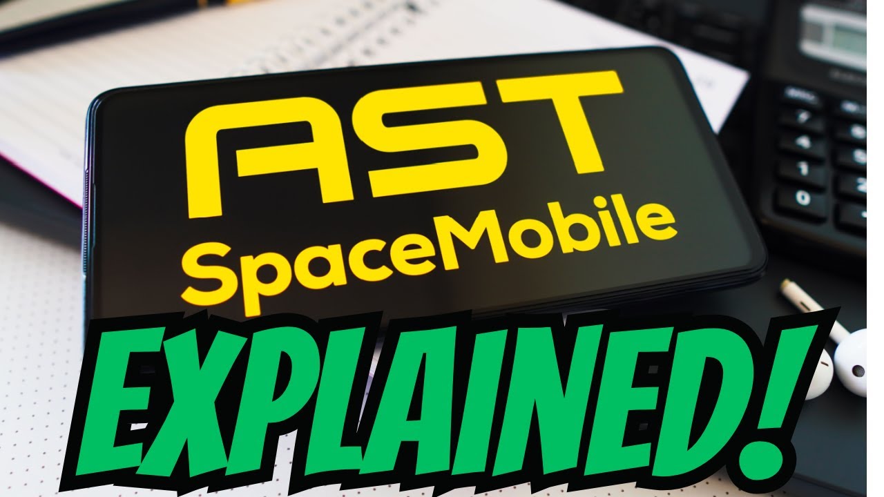 What Is AST SpaceMobile & How Do They Work? | Explained by Anpanman ...