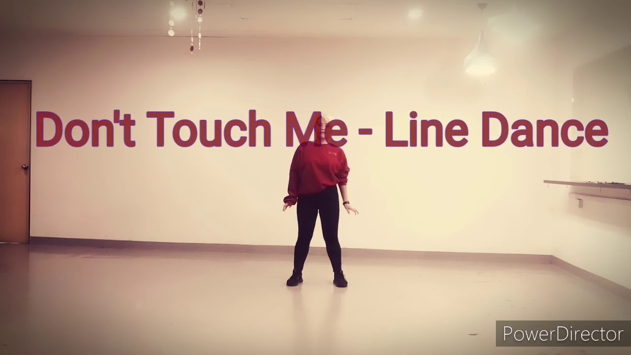 Don't Touch Me - Line Dance - YouTube
