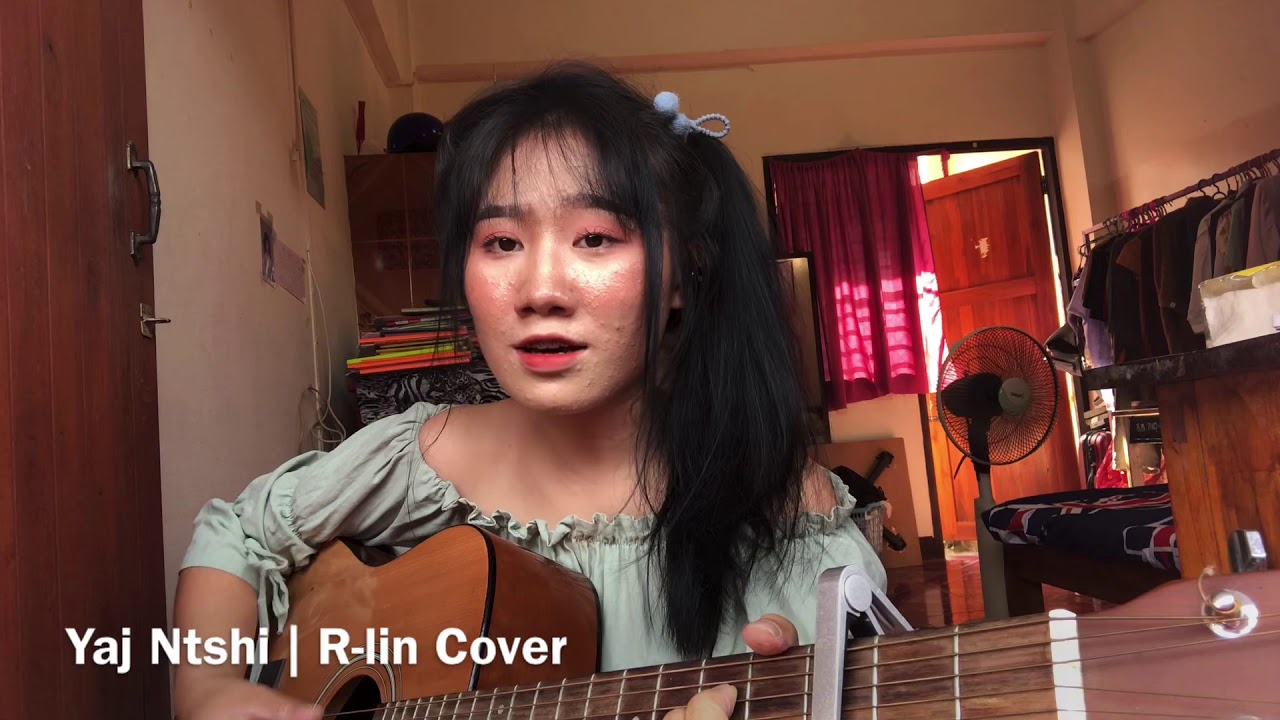 Yaj ntshis | R-lin Thoj Cover #น้องหลิน - YouTube