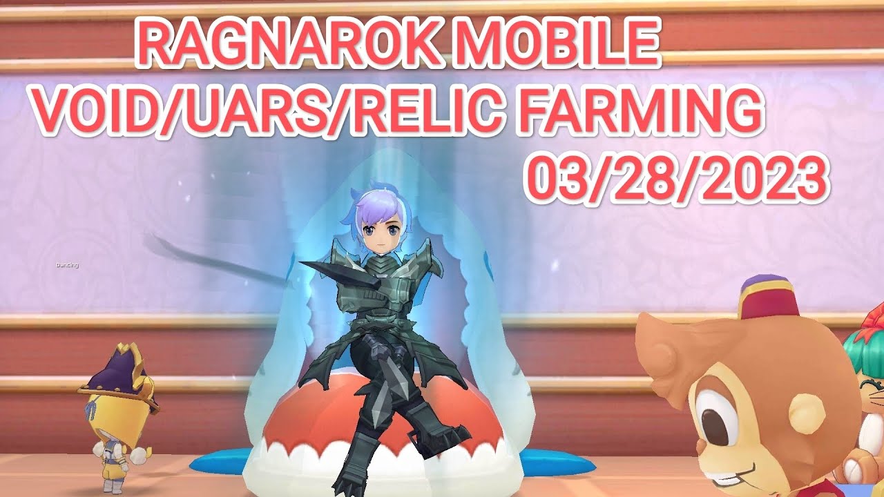 RAGNAROK MOBILE 🔥 ETERNAL LOVE 🔥 VOID HUNTING 🔥 UARS/RELIC FARMING 🔥 ...
