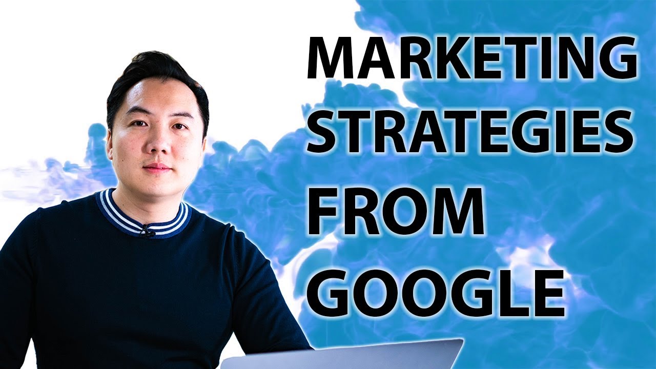 Marketing Strategies From Google - YouTube