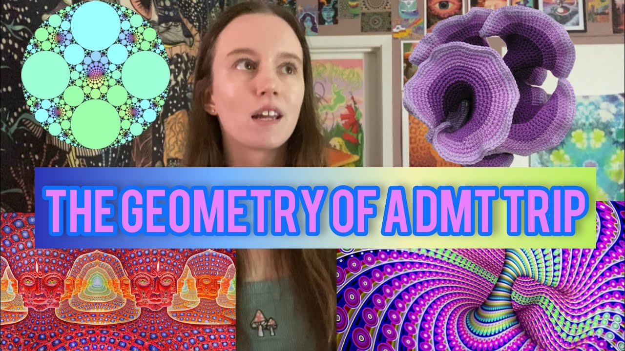 The Astonishing Geometry of DMT Hyperspace - YouTube