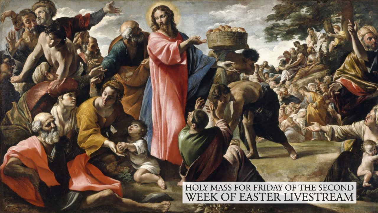 Holy Mass for Friday of the Second Week of Easter - YouTube