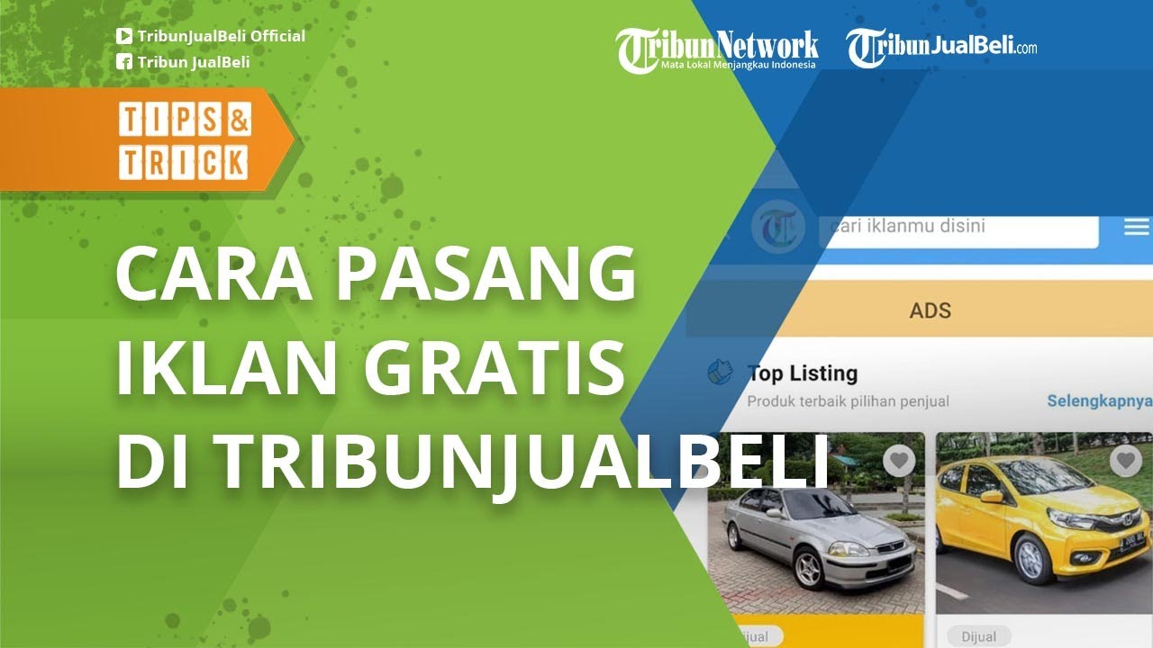 Mudah! Begini Cara Pasang Iklan Gratis di TribunJualBeli, Jualan Bisa ...