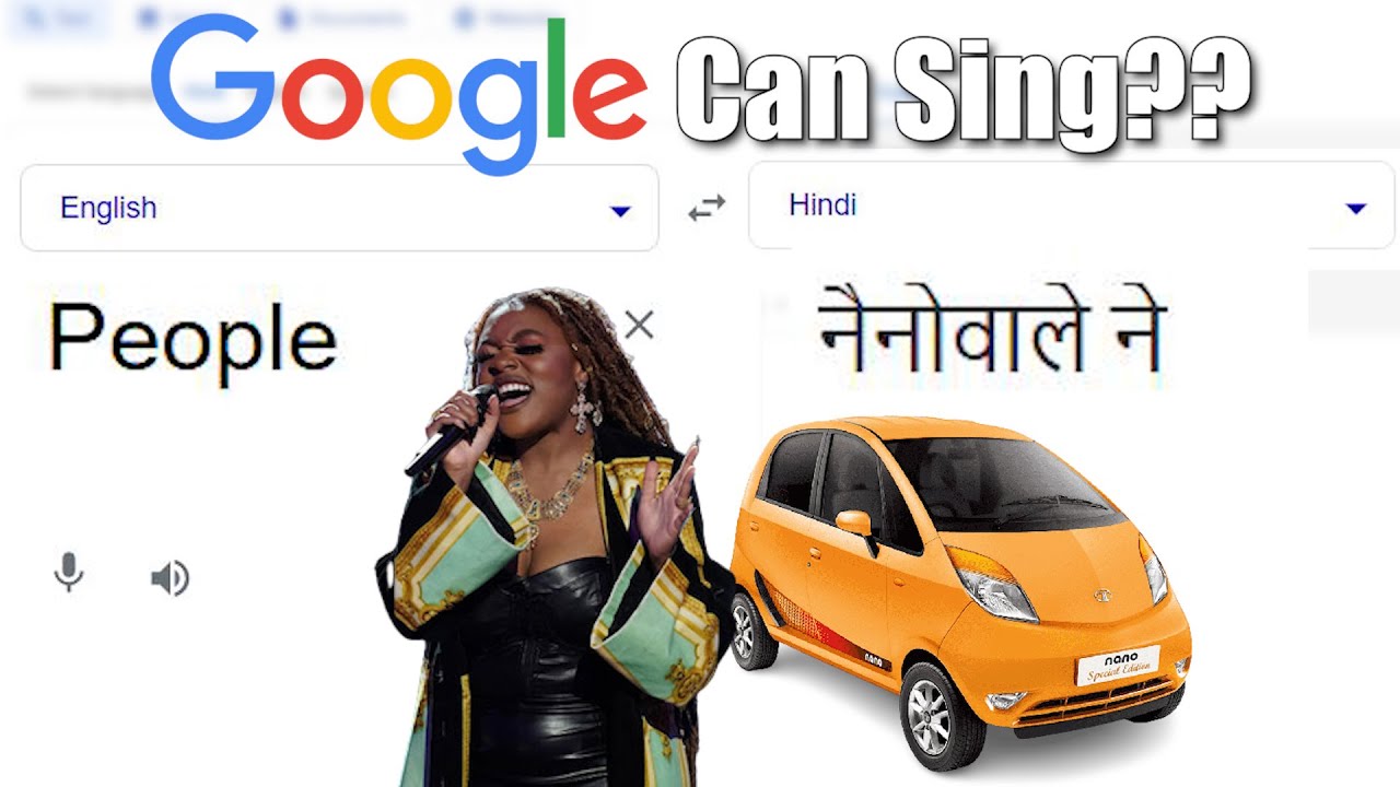 People X nainowale ne | Google Can Sing? #google #googletranslate # ...