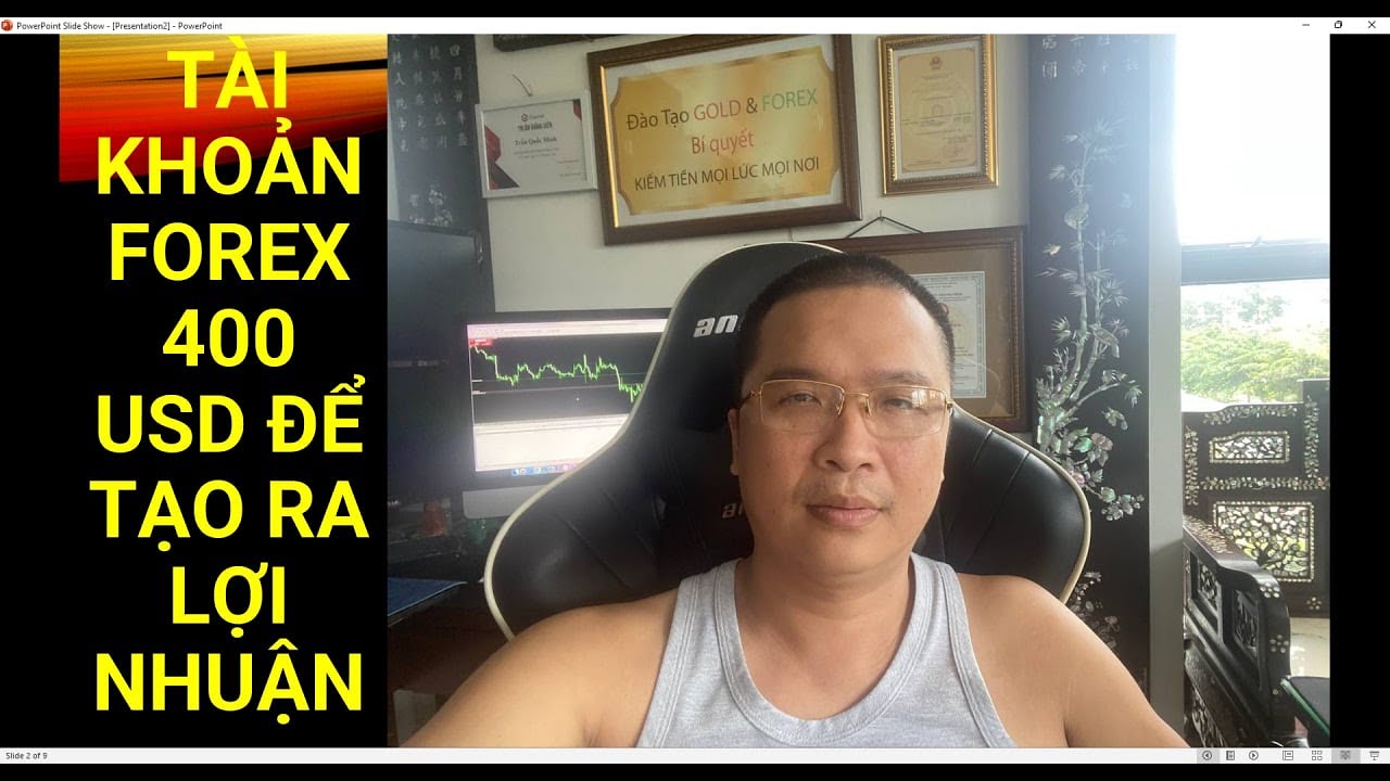 TÀI KHOẢN FOREX 400 USD ĐỂ TẠO RA LỢI NHUẬN - YouTube