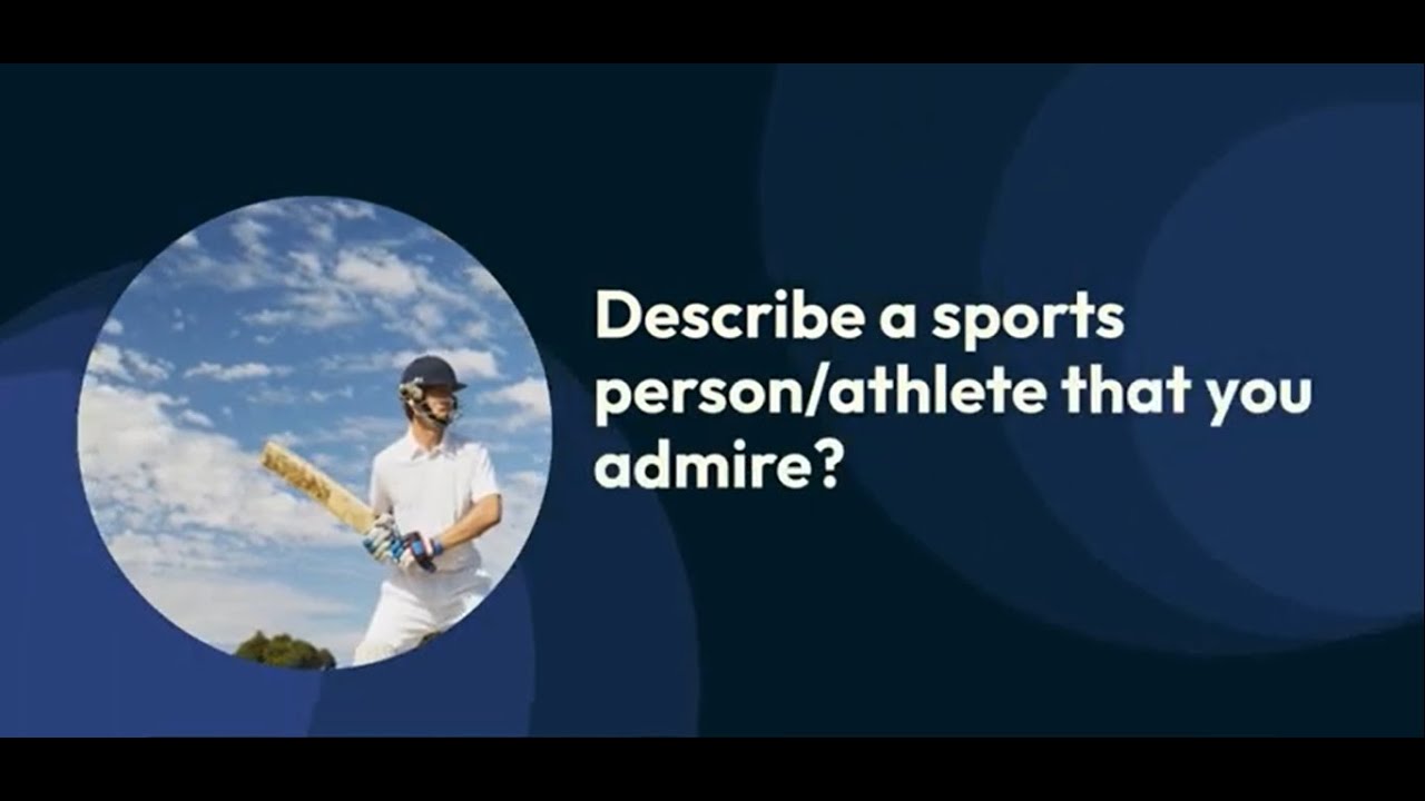 Cue Card- Describe a sports person/athlete that you admire? - YouTube