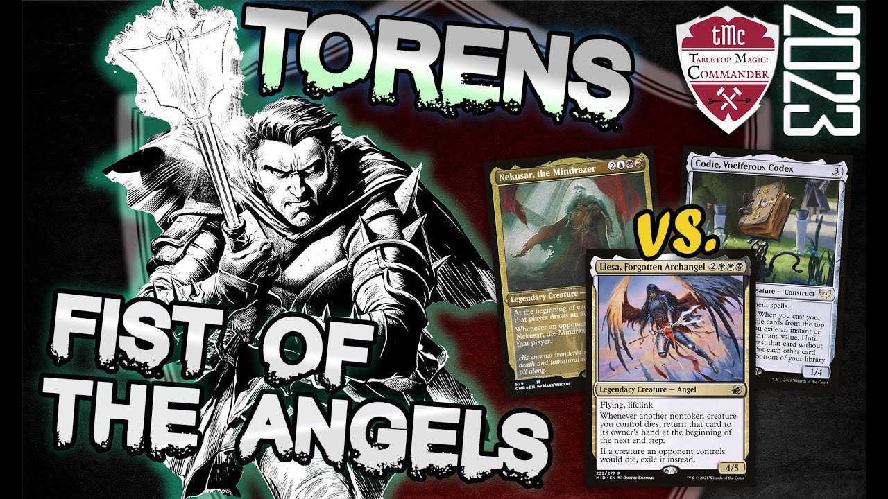 Torens, Fist of the Angels | Codie, Voracious Codex | Nekusar ...