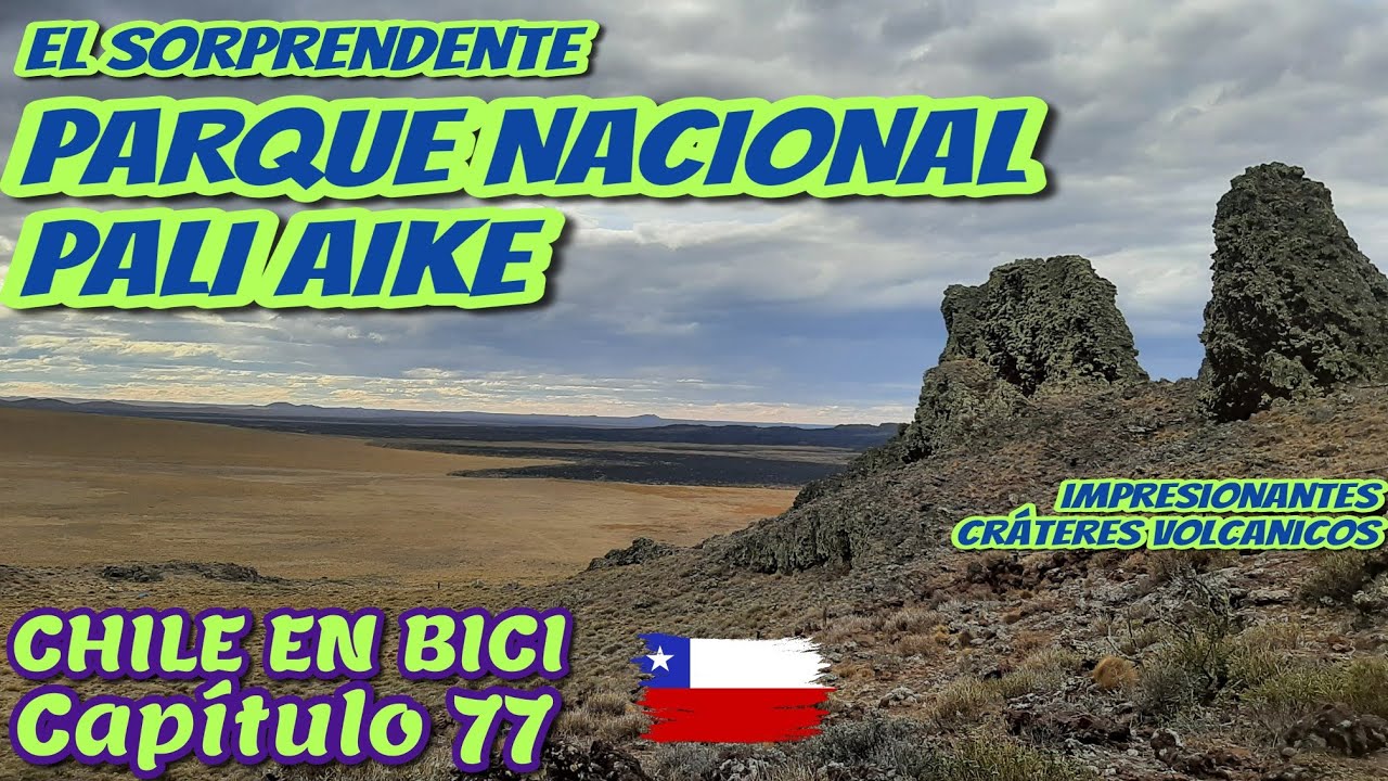Chile en Bici - Capítulo 77 - El Sorprendente Pali Aike - YouTube