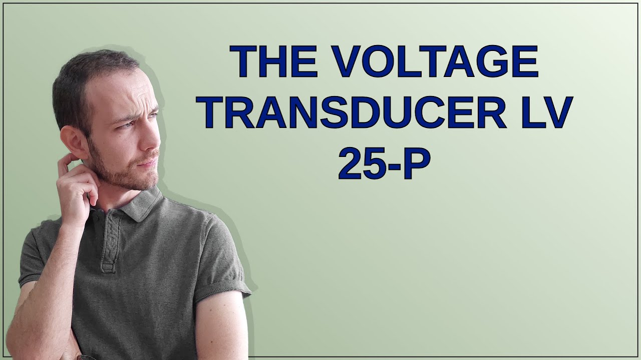 Electronics: The voltage Transducer LV 25-P - YouTube