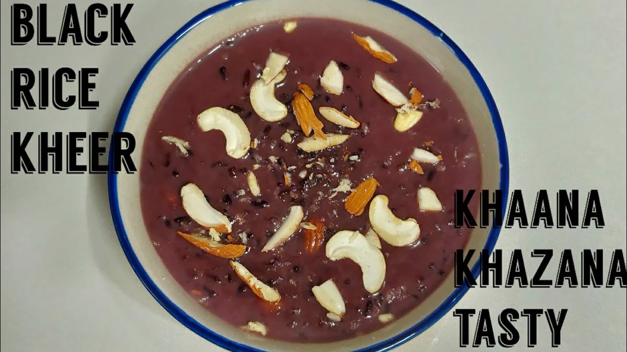 Black rice kheer | black rice kheer recipe | black rice recipe | how to ...
