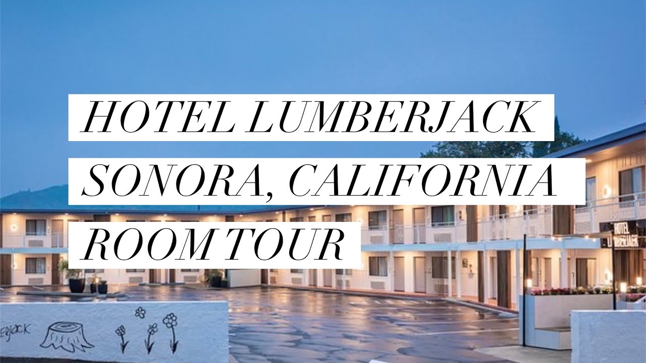Hotel Lumberjack - Sonora, CA - Room Tour - by Luigi - YouTube