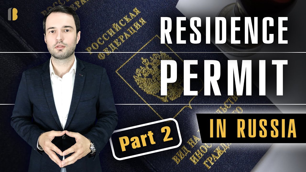 How to obtain a Residence Permit in Russia? | Part 2 - YouTube