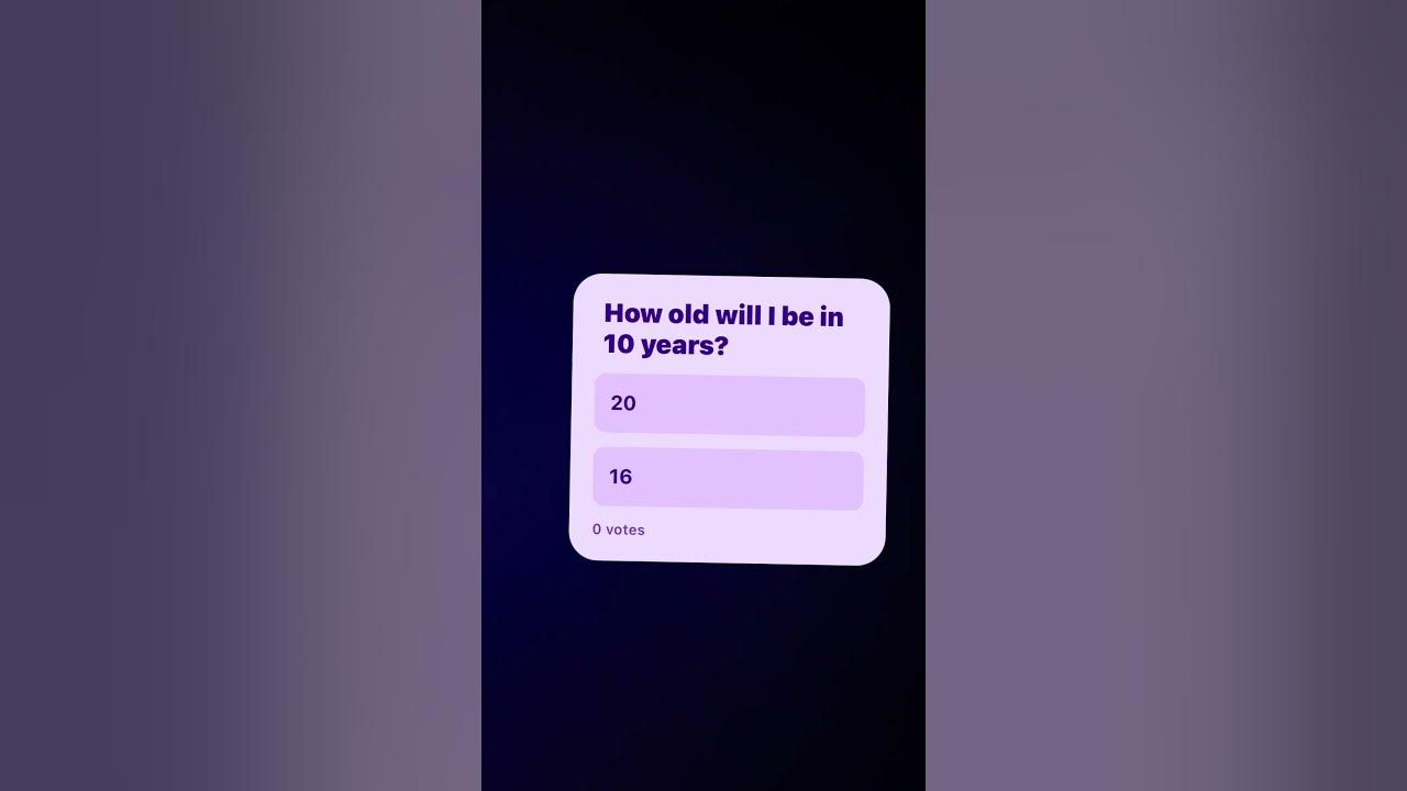 How old will I be in 10 years? - YouTube