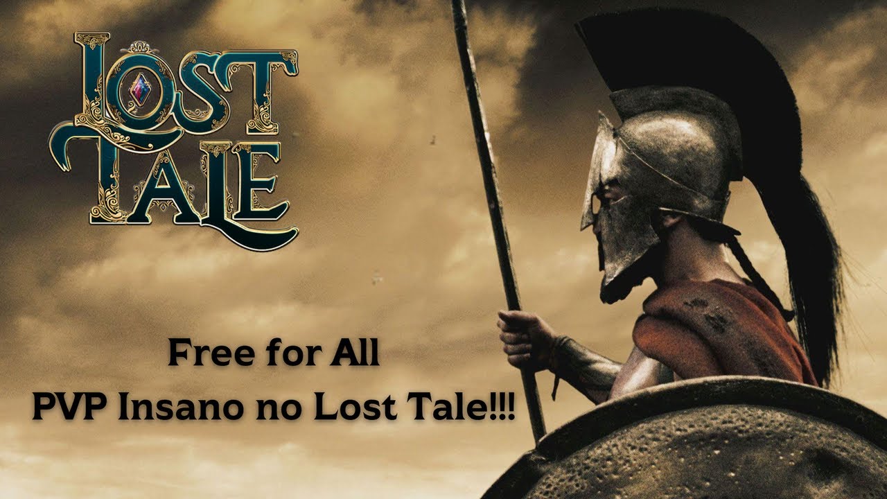 Lost Tale l modo FREE FOR ALL l PVP equilibrado e frenético sem cortes ...