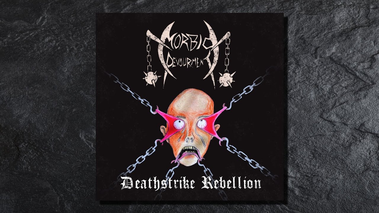 Morbid Devourment - Deathstrike Rebellion (Full Album) - YouTube