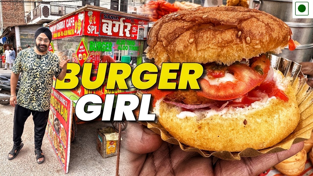 Burger Girl Delhi Street Food Ki Princess 👸 - YouTube