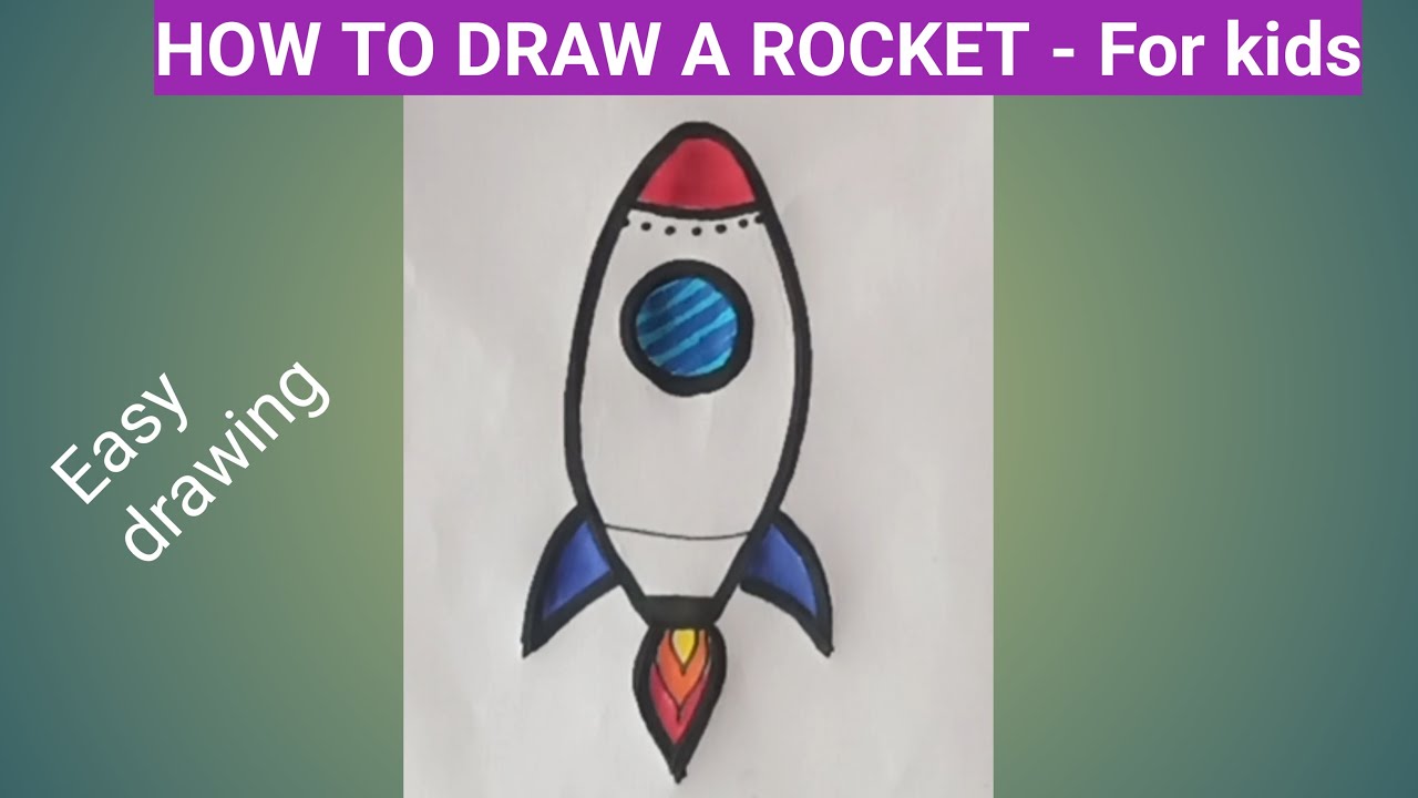 How to draw a Rocket - For kids - YouTube