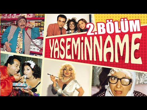 YASEMİNNAME 2. BÖLÜM