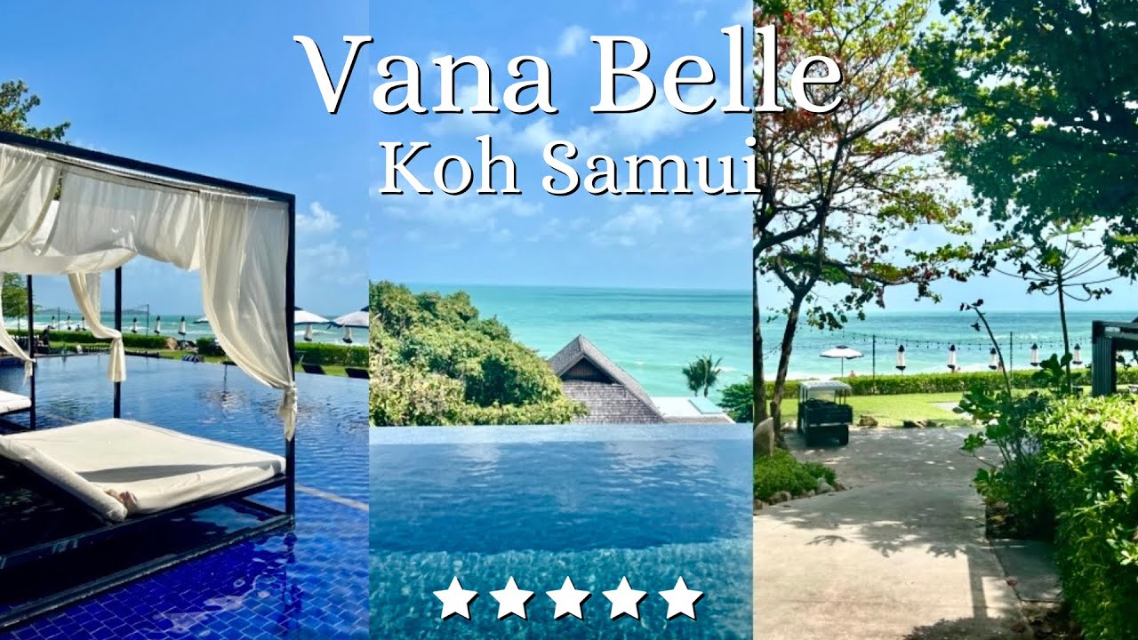 Vana Belle Resort, 5 star Luxury Resort Overview, Inside Tour - Koh ...