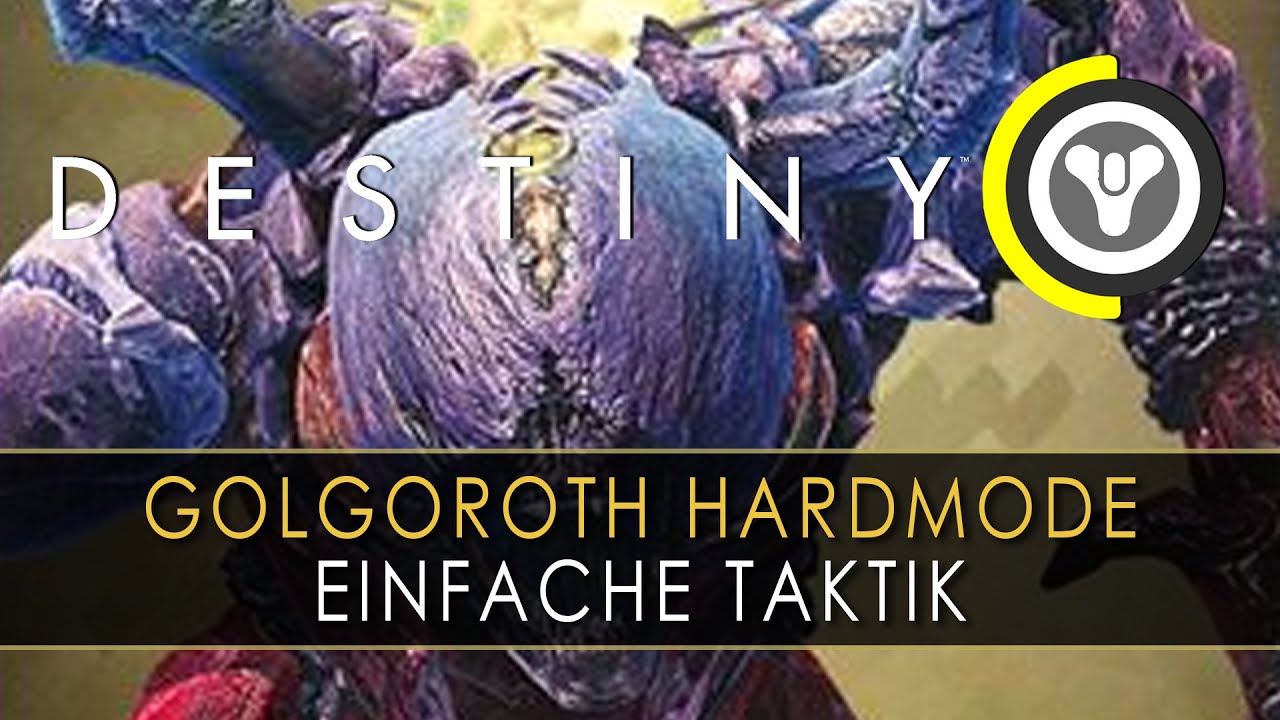 Destiny - Golgoroth Hardmode: Einfache Taktik! | deutsch | HD - YouTube