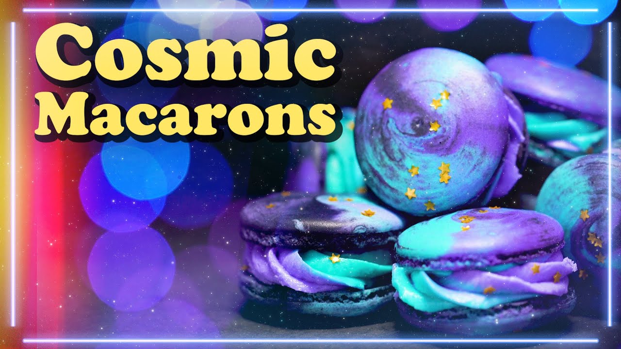 Cosmic Macarons | Baking Beyond Space & Time - YouTube