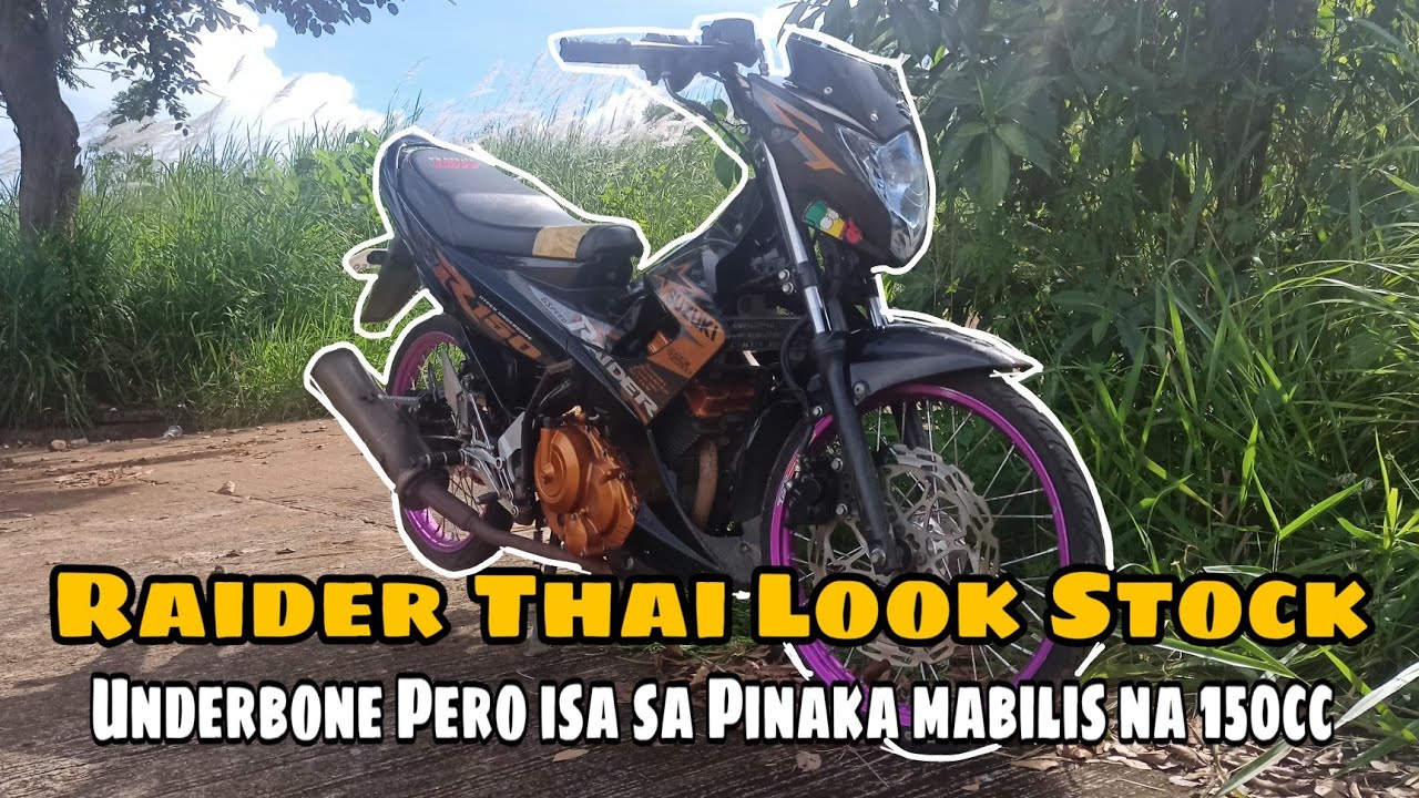 Raider Fastest Underbone Motorcycle | Nagandahan ako sa rim neto Thai ...