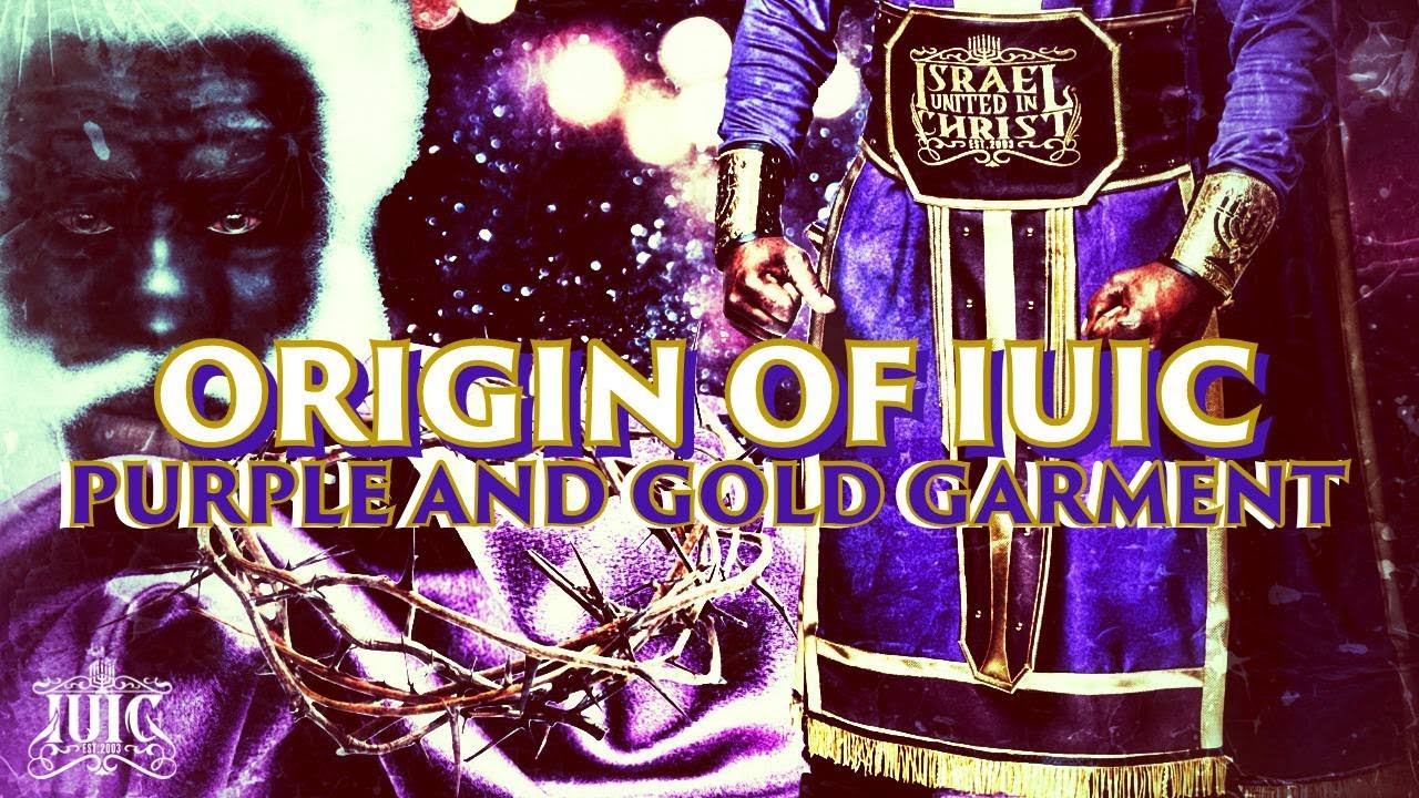 #IUIC | Origin of IUIC Purple and Gold Garment #iuicconnecticut - YouTube