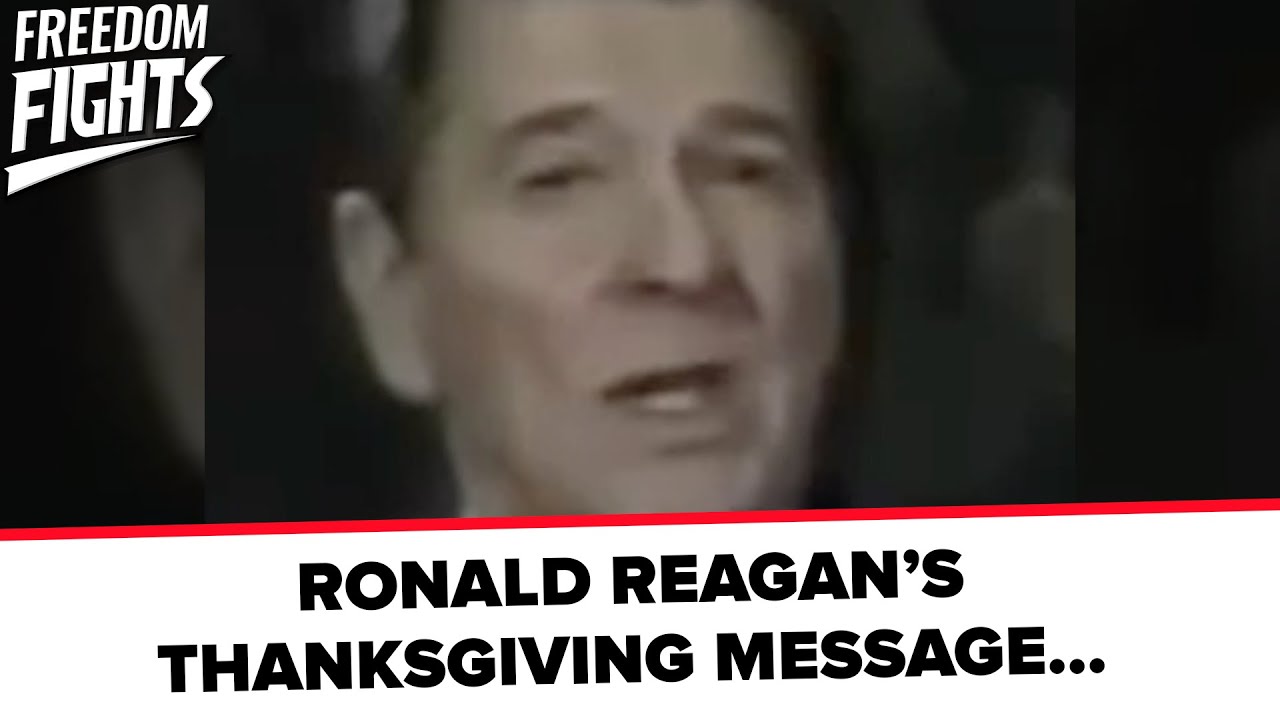 RONALD REAGAN'S THANKSGIVING MESSAGE... - YouTube