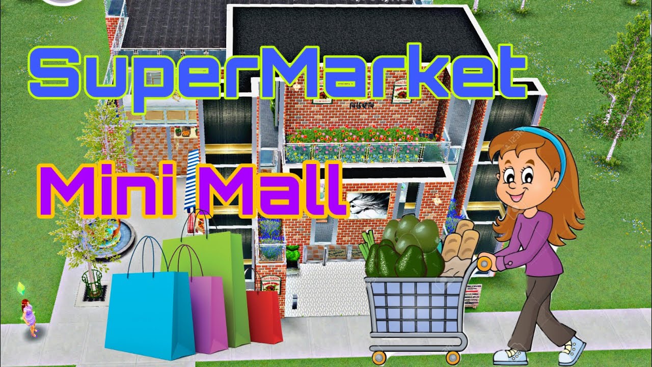 SIMS FREEPLAY🍎🛍MINI MALL🛍SUPERMARKET💖🛍 - YouTube